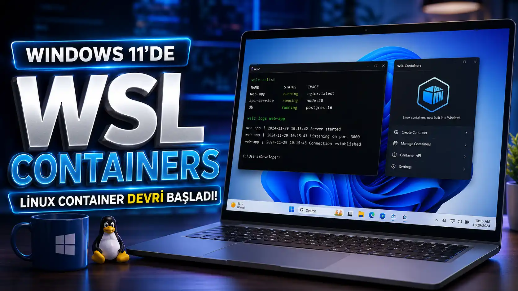 WSL Containers Windows 11’e Geliyor